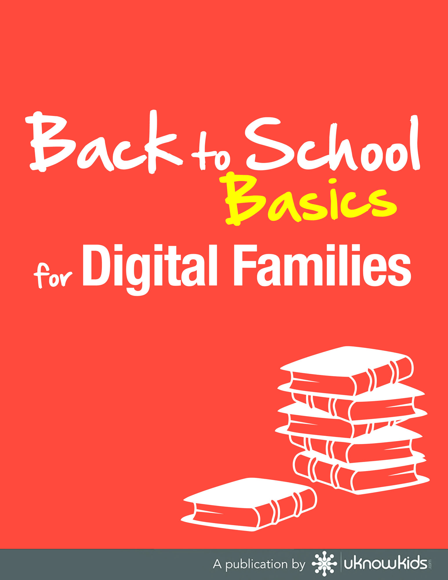 Back to School basics for digital families - Infographic by uKnowKids